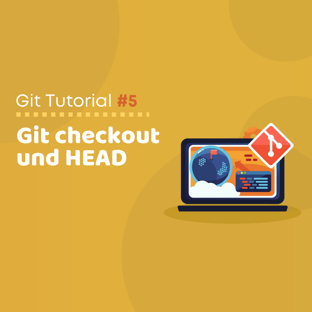 Git checkout und HEAD [mit Video]